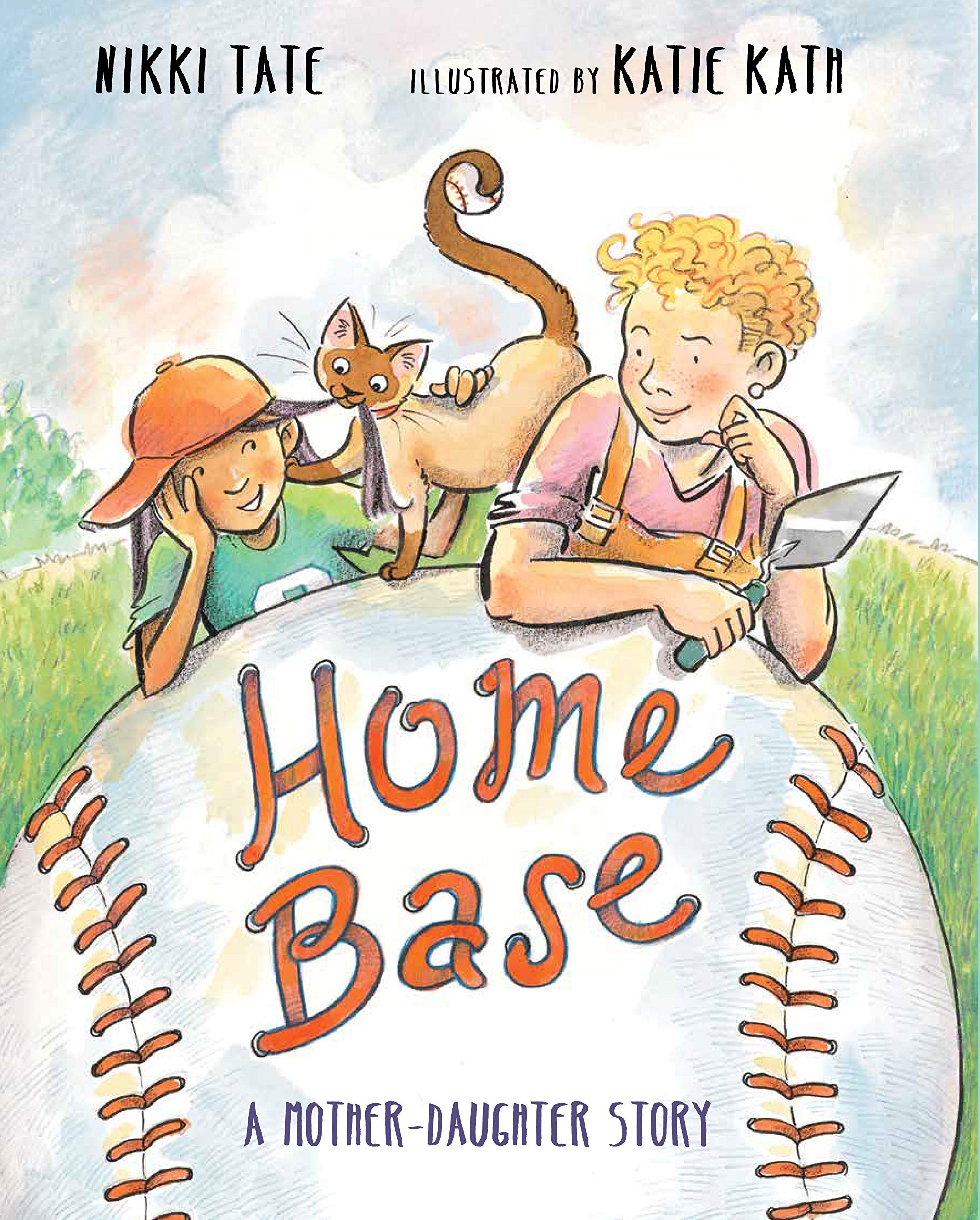 Happy Book Birthday to HOME BASE by Nikki Tate and illustrated by Katie ...
